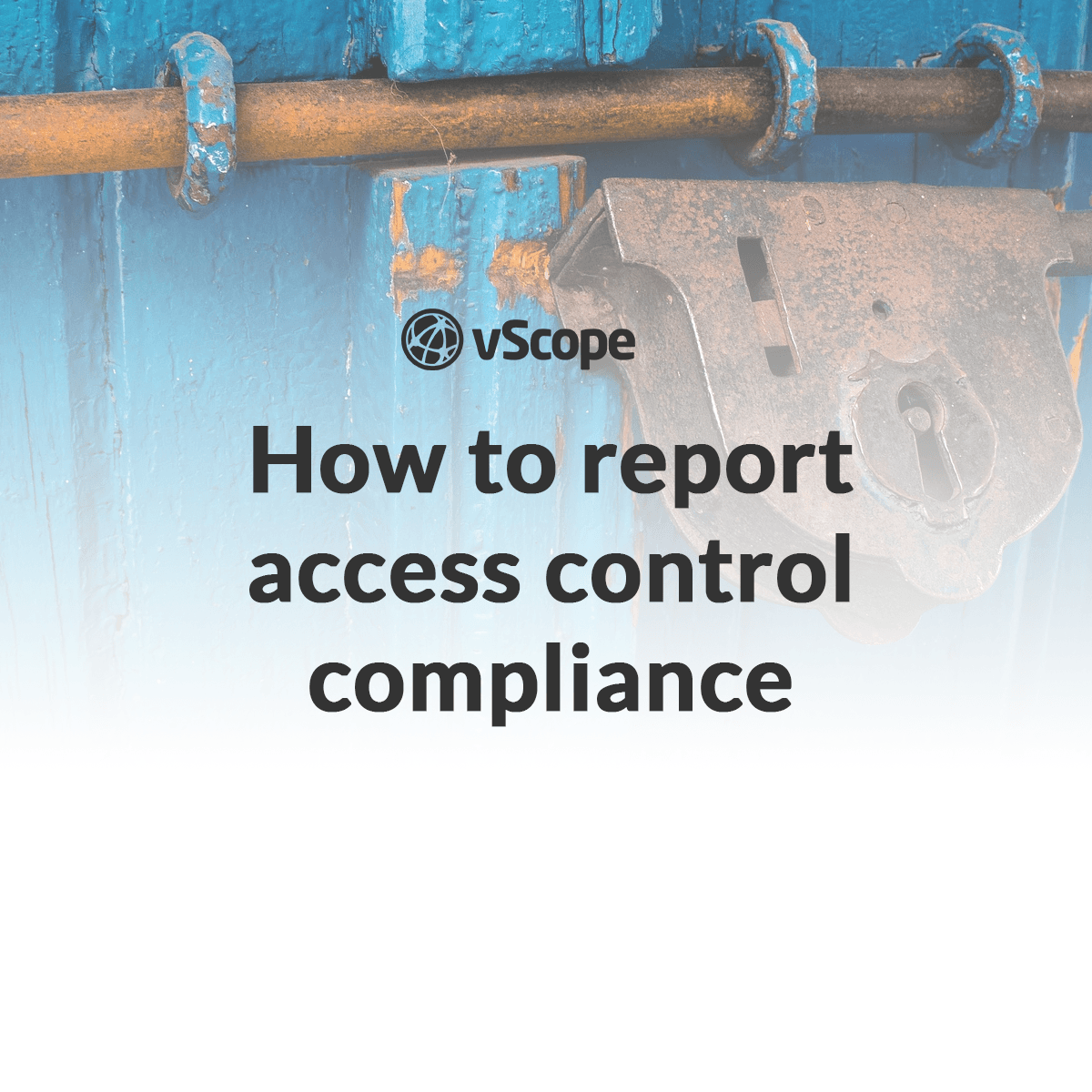Vscope For Reporting Access Control For Gdpr Infrasight Labs 1792